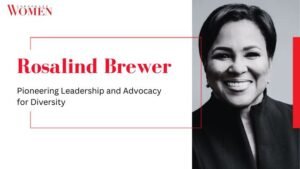 Rosalind Brewer: Pioneering Leadership and Advocacy for Diversity - The ...