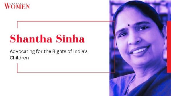 Shantha Sinha: Advocating for the Rights of India's Children - The ...